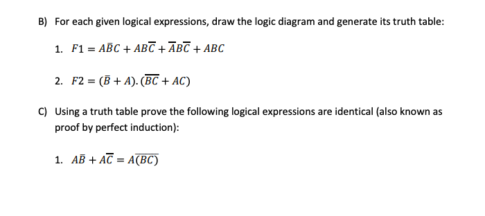 Solved B) For each given logical expressions, draw the logic | Chegg.com