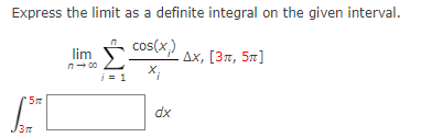 Solved Express the limit as a definite integral on the given | Chegg.com