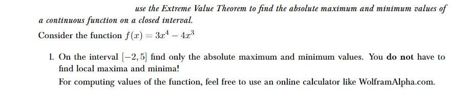 Solved use the Extreme Value Theorem to find the absolute | Chegg.com