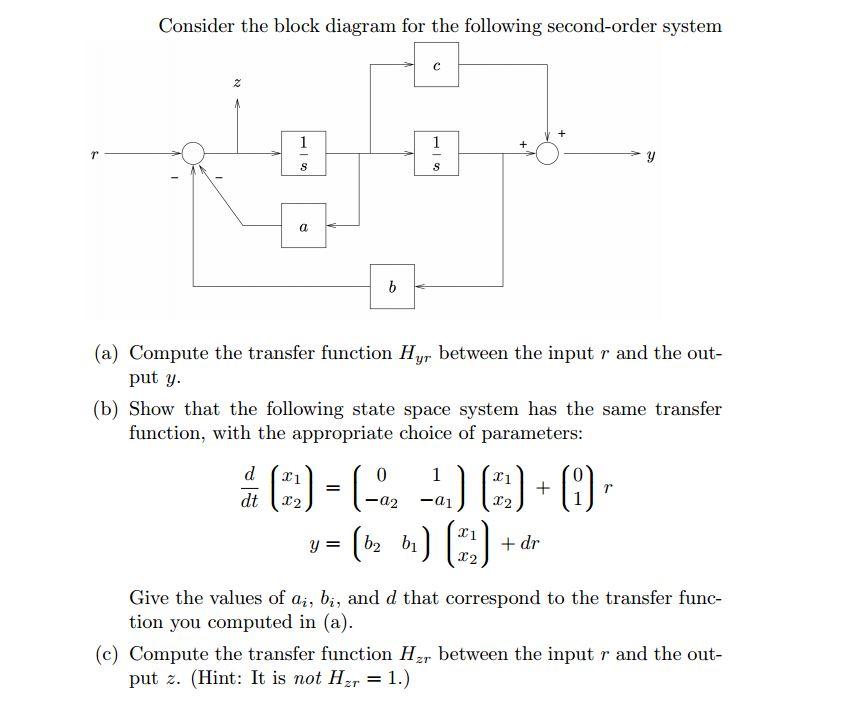 Solved Consider the block diagram for the following | Chegg.com