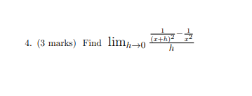 Solved limh→0h(x+h)21−x21 | Chegg.com