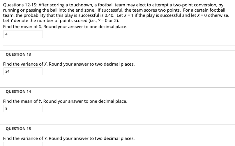 Solved Questions 12-15: After scoring a touchdown, a | Chegg.com