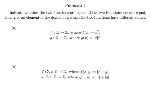 Solved Indicate whether the two functions are equal. If the | Chegg.com