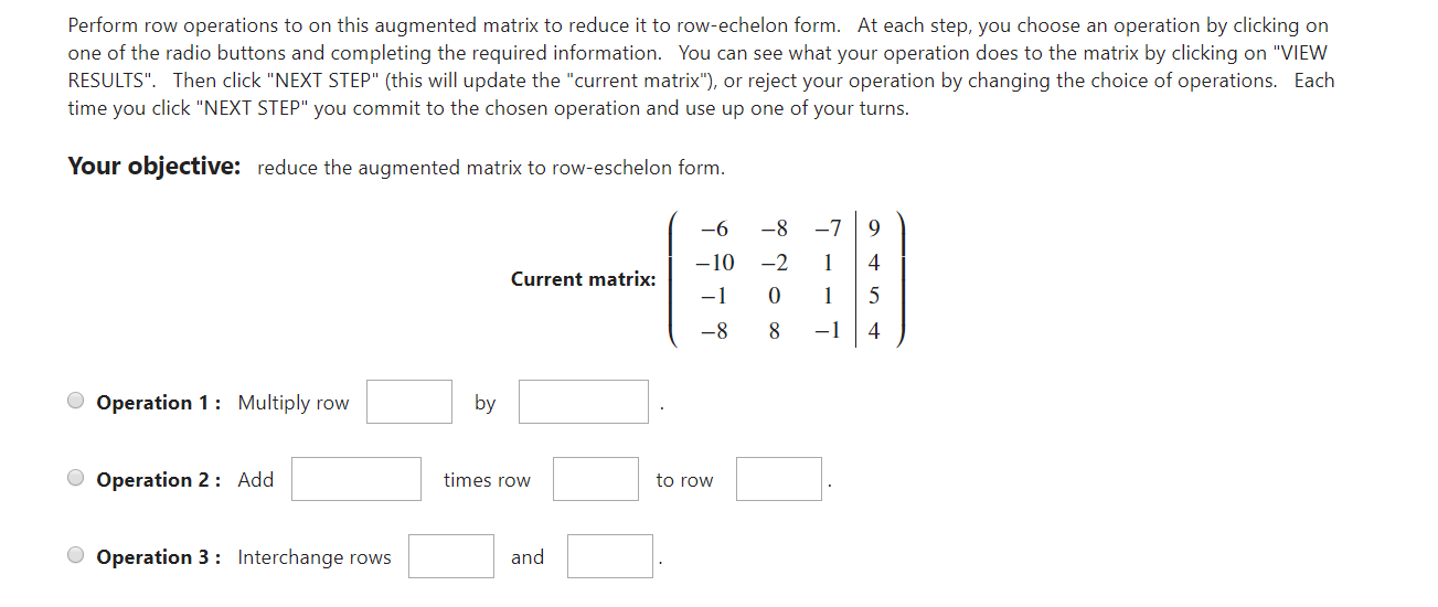 Solved Perform row operations to on this augmented matrix to | Chegg.com