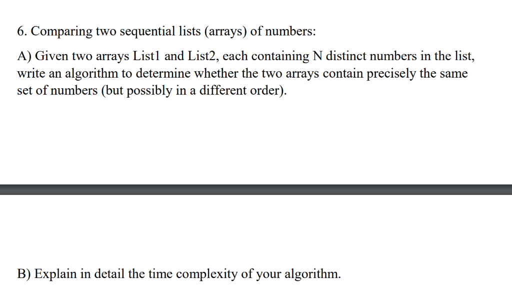 Solved 6. Comparing two sequential lists (arrays) of | Chegg.com