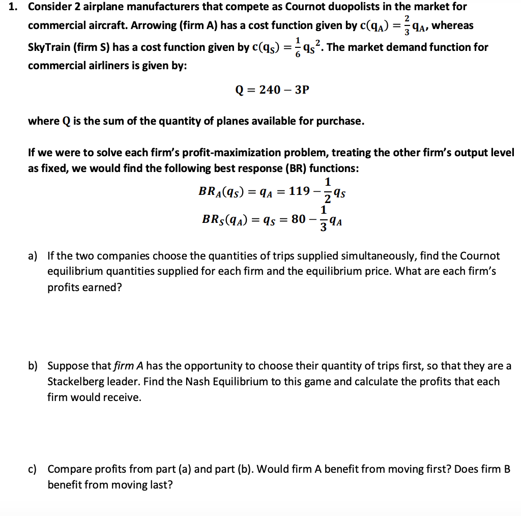 Solved Consider 2 ﻿airplane manufacturers that compete as | Chegg.com