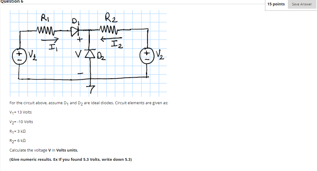 Solved Question 6 15 points Save Answer R : Ri ww + Iz V VAR | Chegg.com