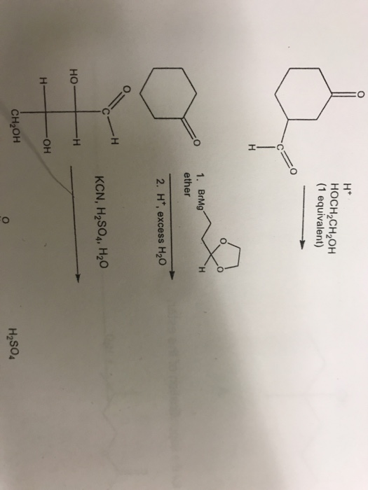 Solved H* HOCH2CH2OH (1 equivalent) 0 1. BrMg ether 2, H+, | Chegg.com