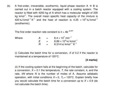 Solved (b) A first-order, irreversible, exothermic, liquid | Chegg.com