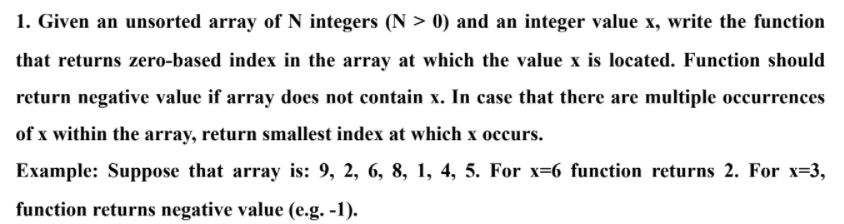 Solved 1. Given an unsorted array of N integers (N > 0) and | Chegg.com