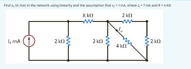 Solved Find I0 (in mA ) ﻿in the network using linearity and | Chegg.com