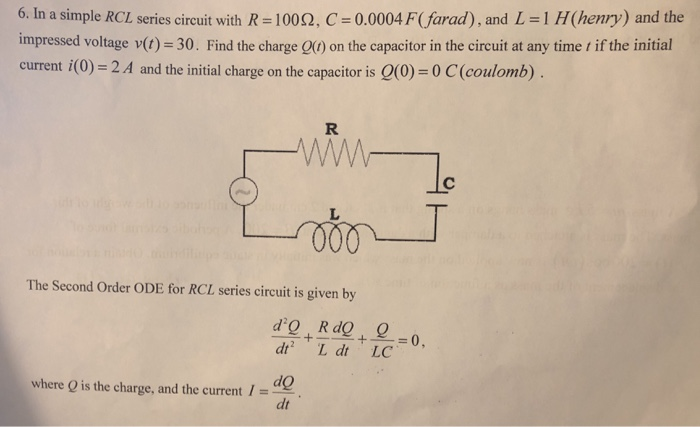 Solved 6. In a simple RCL series circuit with R = 100 Ω C = | Chegg.com