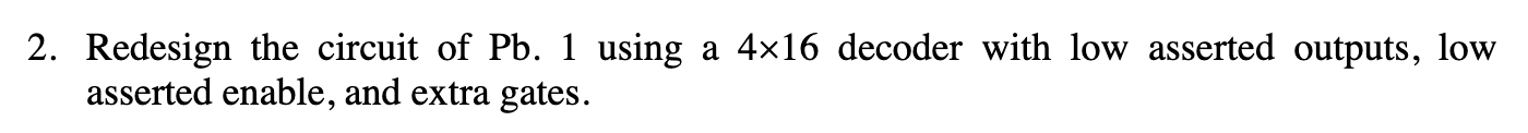 Solved 1. Design a 9's complement of a Binary Coded Decimal | Chegg.com