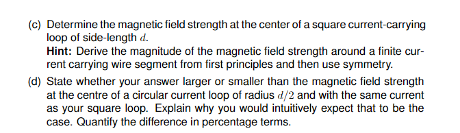 Solved (c) ﻿Determine the magnetic field strength at the | Chegg.com
