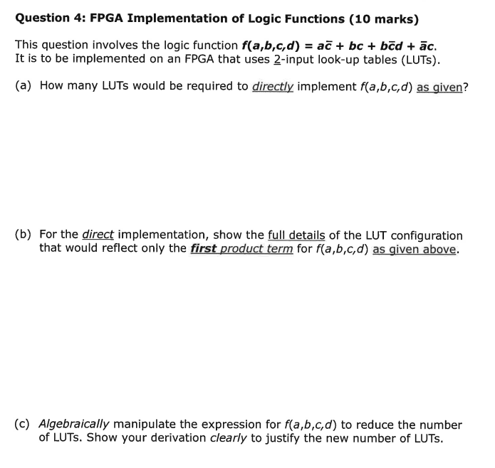 Solved Question 4: FPGA Implementation of Logic Functions | Chegg.com