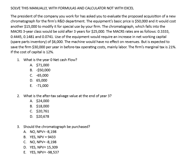 Solved SOLVE THIS MANUALLY, WITH FORMULAS AND CALCULATOR NOT | Chegg.com