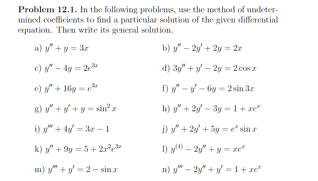 Solved Problem 12.1. In the following problems, use the | Chegg.com