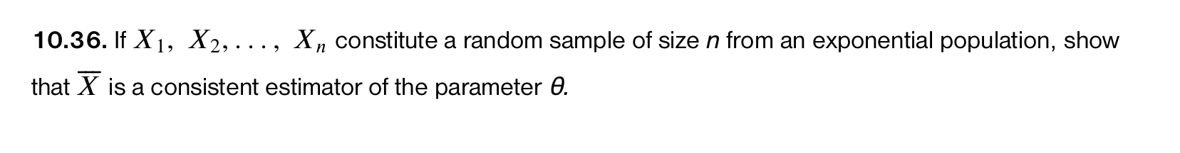 Solved 10.36. If X1,X2,…,Xn constitute a random sample of | Chegg.com