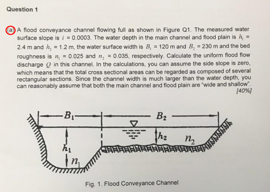 Solved a) A flood conveyance channel flowing full as shown | Chegg.com