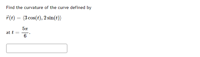 Solved Find the curvature of the curve defined by | Chegg.com
