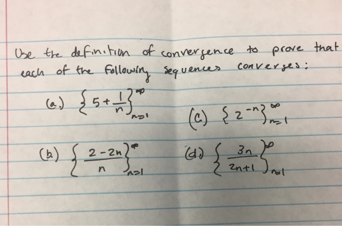 Solved Use the definition of convergence to prove that each | Chegg.com