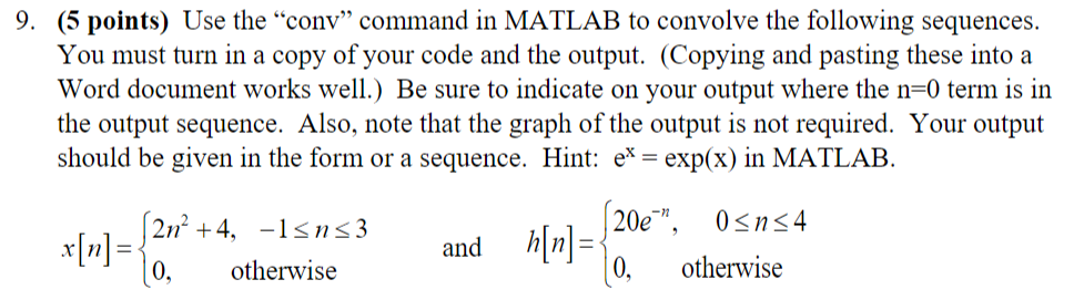 Solved 9. (5 points) Use the "conv" command in MATLAB to | Chegg.com