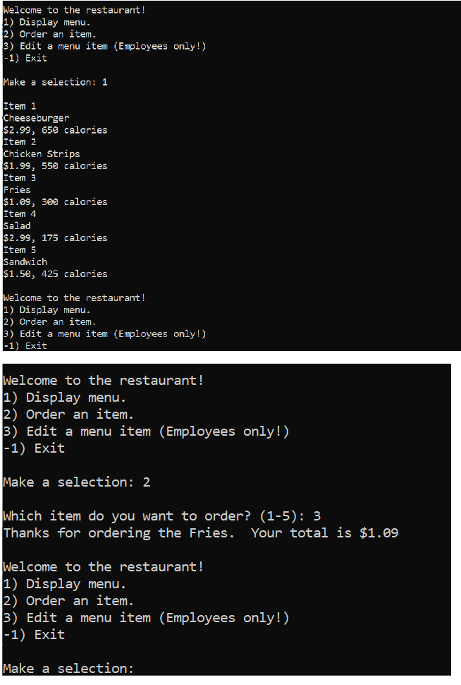 Solved Welcome to the restaurant! 1) Display menu. 2) Order | Chegg.com