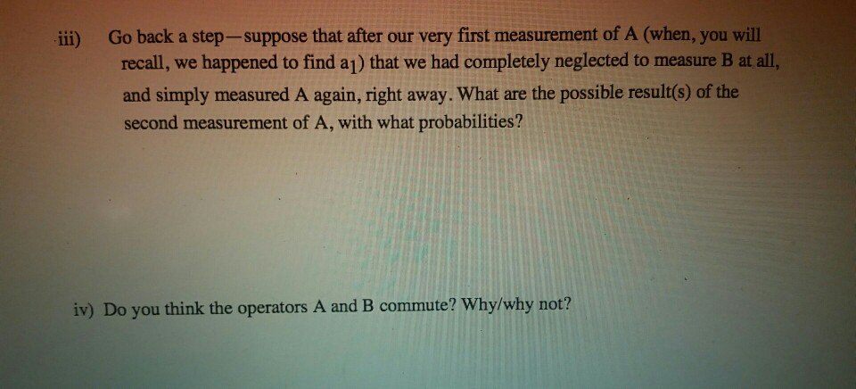 Solved 2. Quantum Mechanics Measurements Using Operators An | Chegg.com