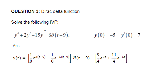 Solved QUESTION 3: Dirac delta function Solve the following | Chegg.com