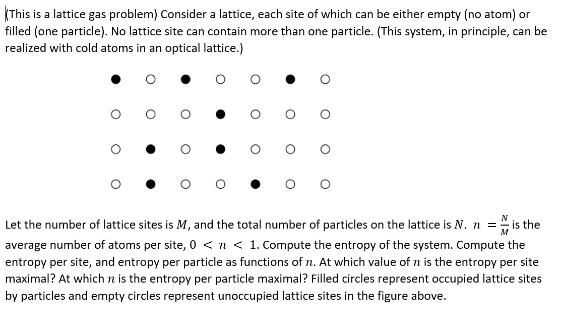 Solved (This is a lattice gas problem) Consider a lattice, | Chegg.com