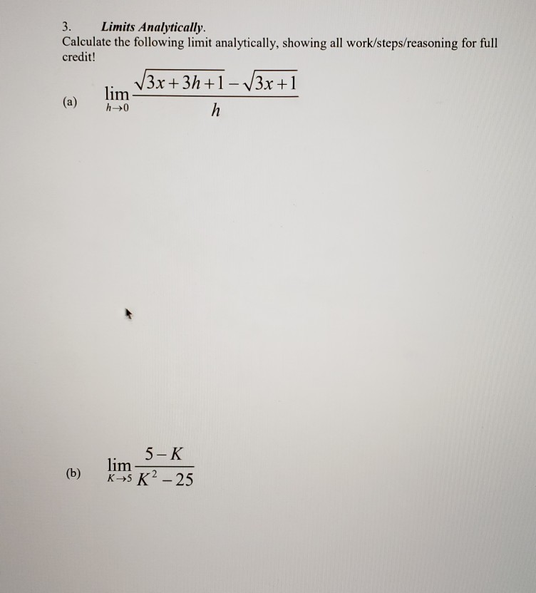 Solved 3 Limits Analytically Calculate The Following Limit 
