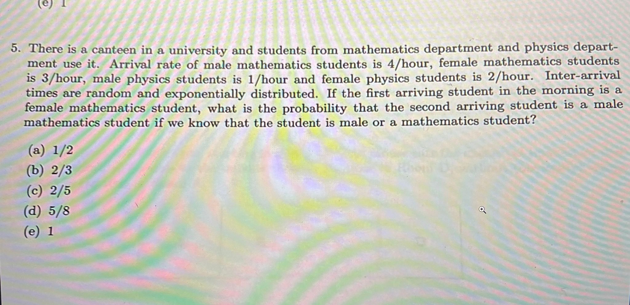 Solved There is a canteen in a university and students from | Chegg.com