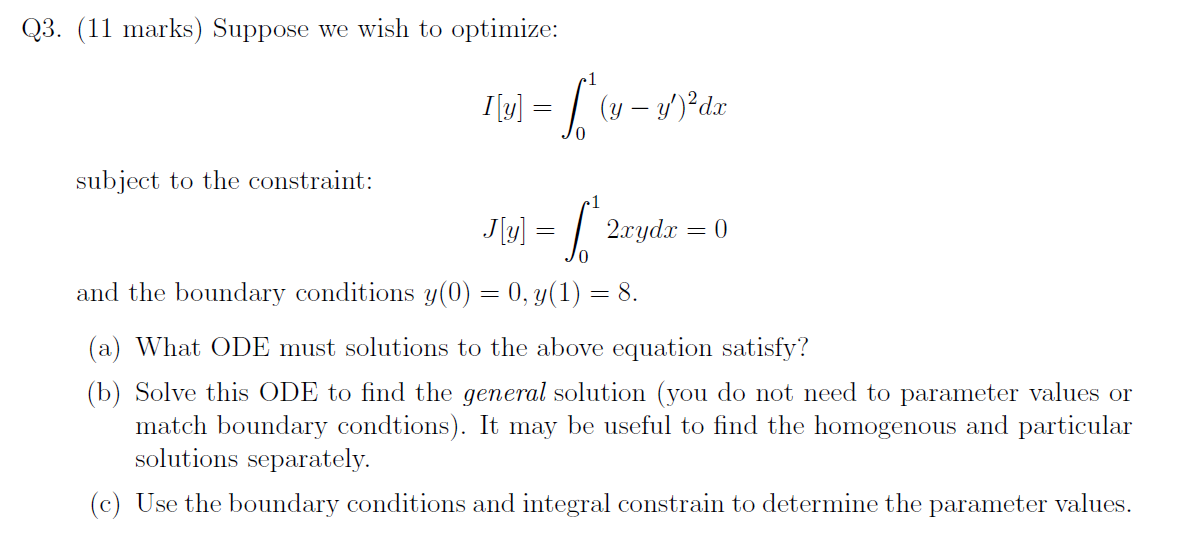 Solved Q3. (11 marks) Suppose we wish to optimize: | Chegg.com