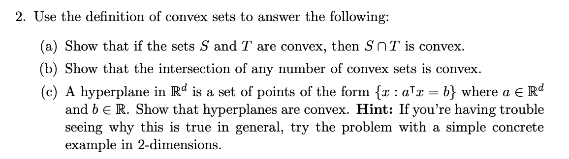 Solved Use the definition of ﻿convex sets to ﻿answer the | Chegg.com