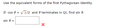 Solved Use the equivalent forms of the first Pythagorean | Chegg.com