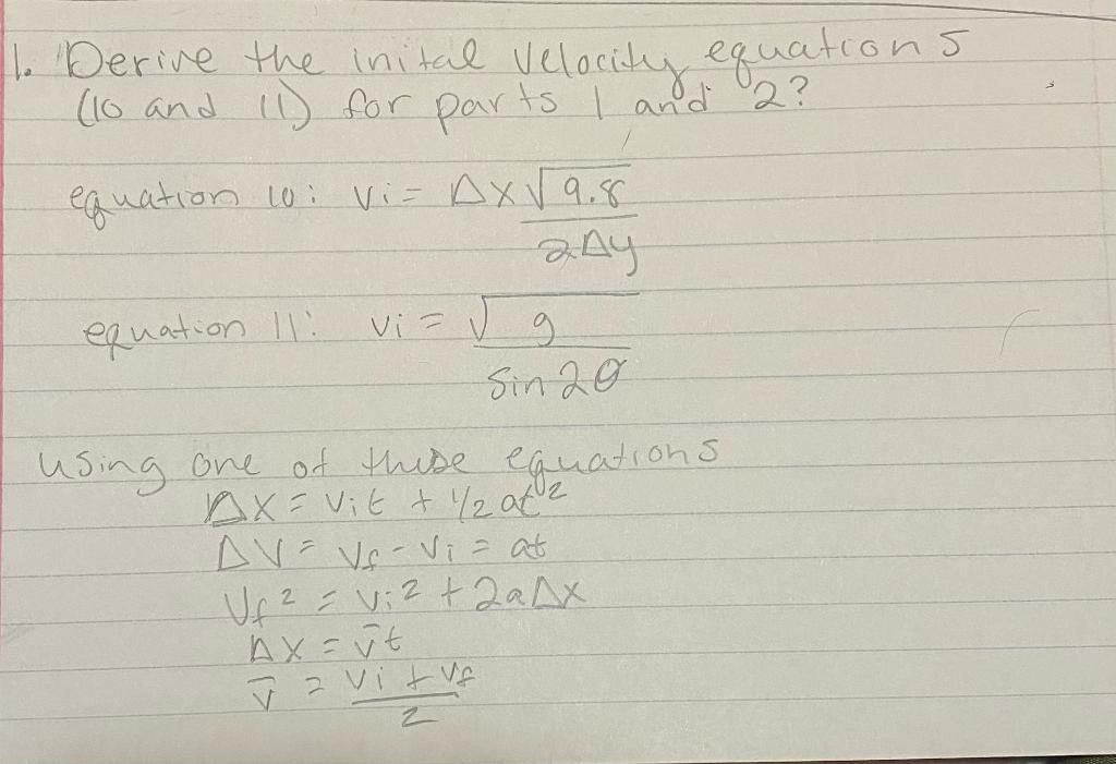 1. Derive the inital Velocity equations (10 and 11) | Chegg.com