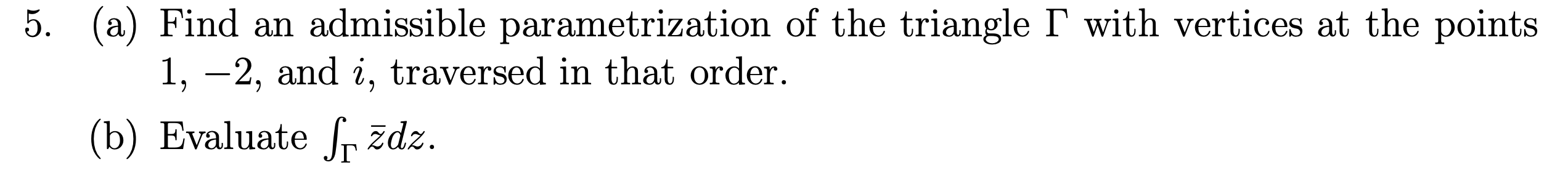 Solved 5. (a) Find an admissible parametrization of the | Chegg.com
