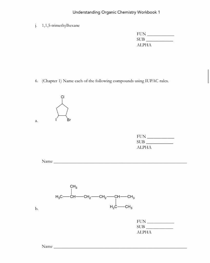 Solved Understanding Organic Chemistry Workbook 1 j. | Chegg.com