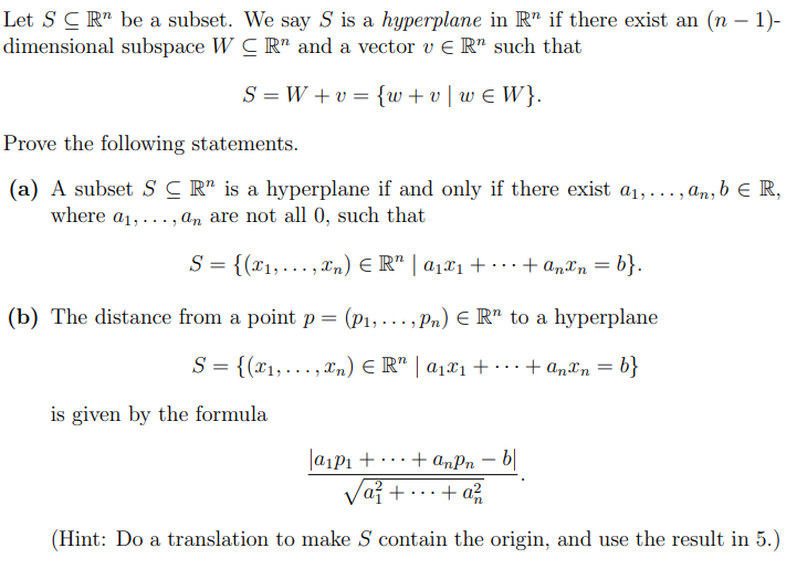 Solved Let S⊆Rn be a subset. We say S is a hyperplane in Rn | Chegg.com
