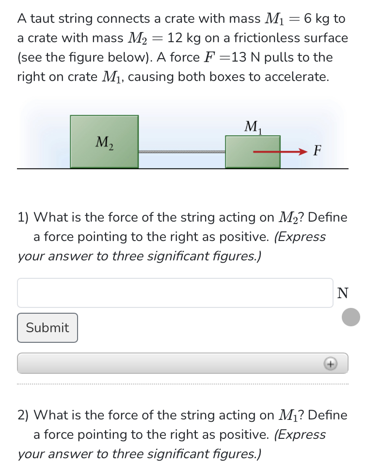 Solved A taut string connects a crate with mass M1=6 kg to a | Chegg.com