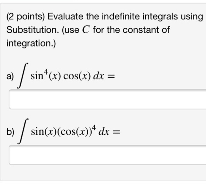 Solved (2 points) Use integration by parts to evaluate the | Chegg.com