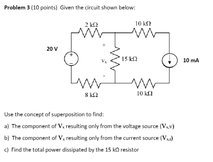 Solved Problem 3 (10 points) Given the circuit shown below: | Chegg.com