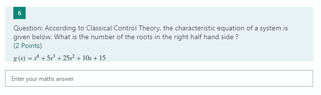 Solved 6 Question: According to Classical Control Theory, | Chegg.com