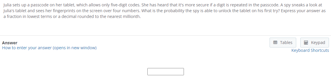 Solved Julia sets up a passcode on her tablet, which allows | Chegg.com