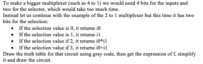 Solved To make a bigger multiplexer (such as 4 ﻿to 1 ) ﻿we | Chegg.com