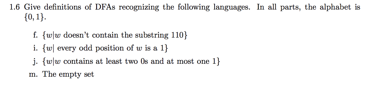 Solved 1.6 Give definitions of DFAs recognizing the | Chegg.com