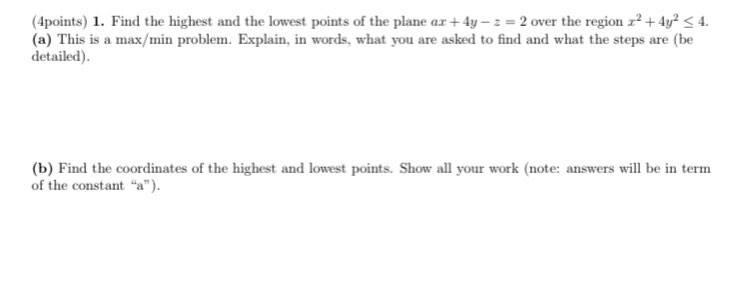 Solved (4points) 1. Find the highest and the lowest points | Chegg.com