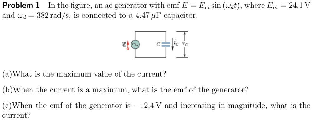 Solved Problem 1 In the figure, an ac generator with emf | Chegg.com