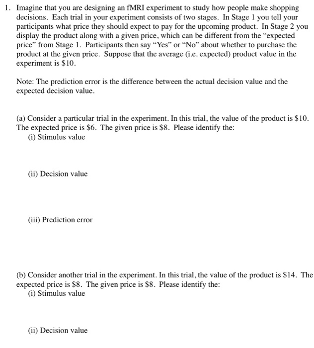 Solved 1. Imagine that you are designing an fMRI experiment | Chegg.com
