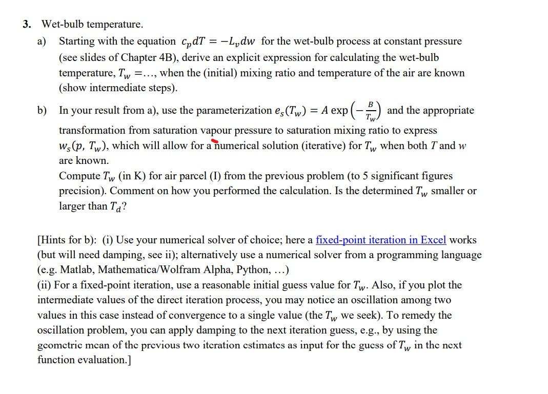 Solved = 3. Wet-bulb temperature. a) Starting with the | Chegg.com